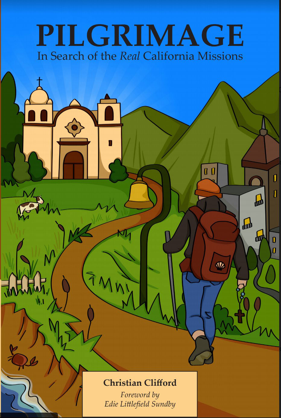 Author shares story of 800-mile walk to all 21 California Missions ...